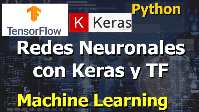 Redes Neuronales con Tensorflow y Keras | JacobSoft